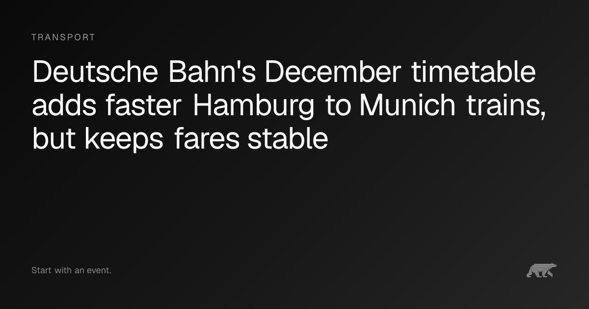 Deutsche Bahn's December timetable adds faster Hamburg to Munich trains ...