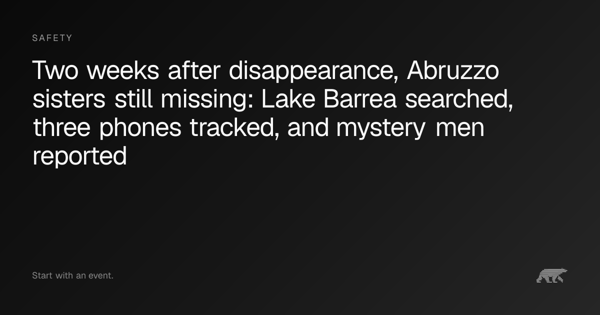 Two weeks after disappearance, Abruzzo sisters still missing: Lake ...