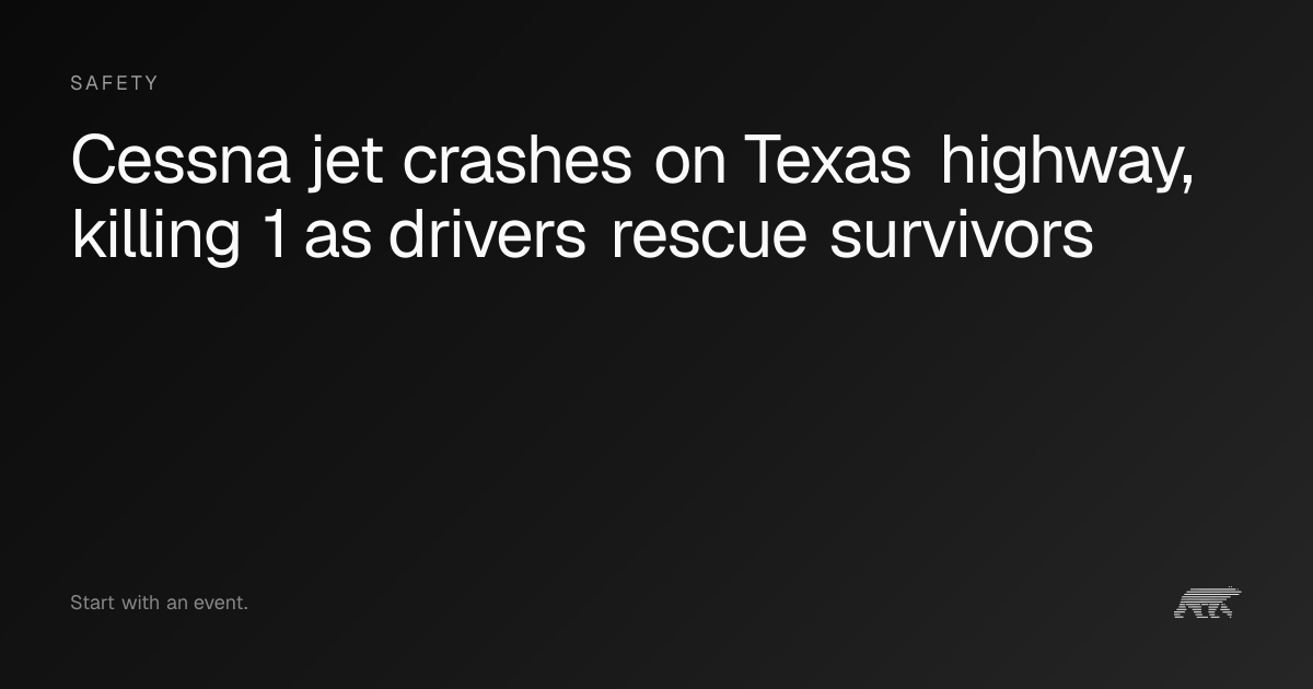Cessna jet crashes on Texas highway, killing 1 as drivers rescue ...