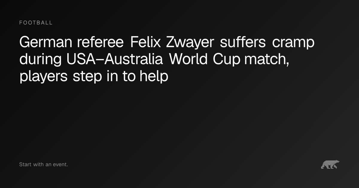 German referee Felix Zwayer suffers cramp during USA–Australia World ...