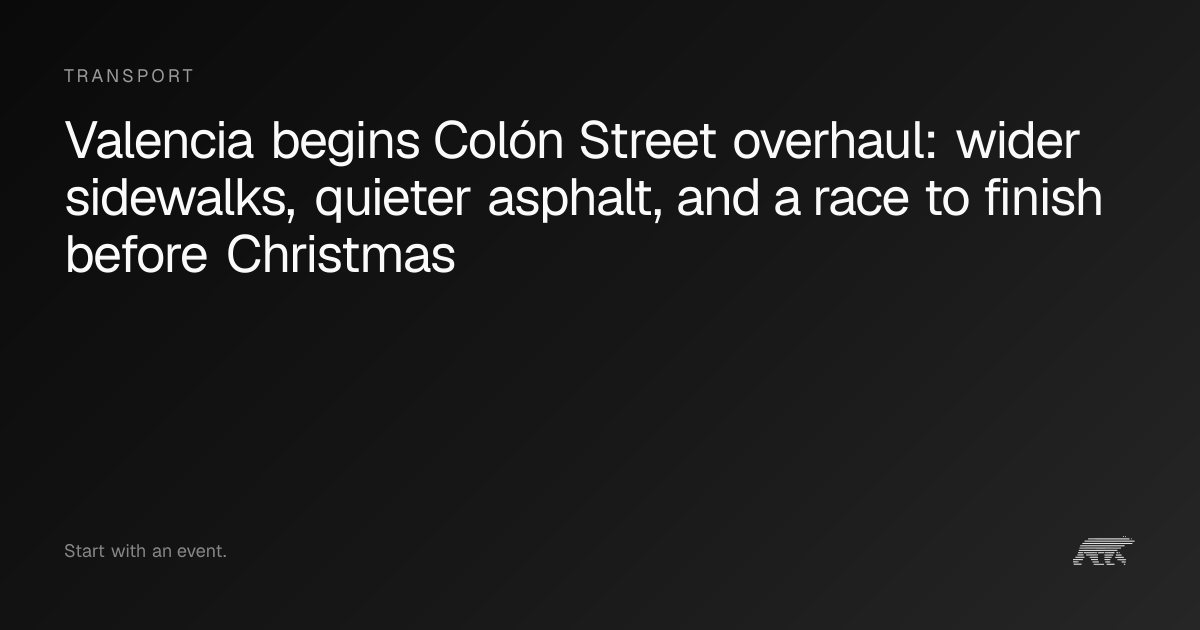 Valencia begins Colón Street overhaul: wider sidewalks, quieter asphalt ...